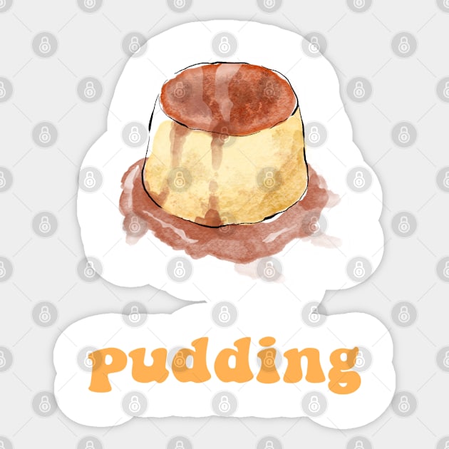 pudding - Pudding - Sticker | TeePublic